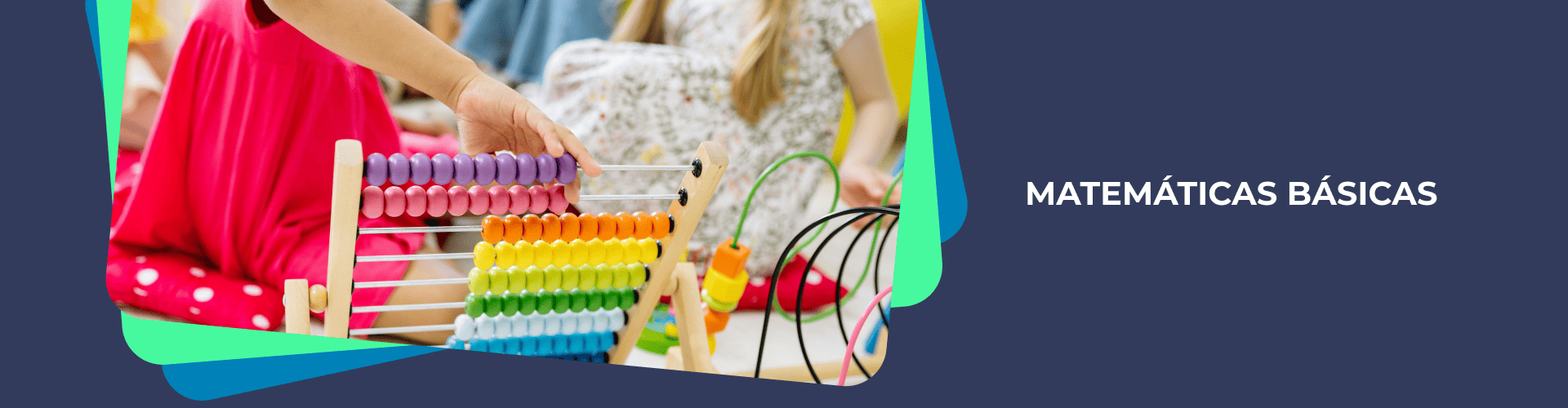 Matemáticas básicas | Bilingual Childcare University